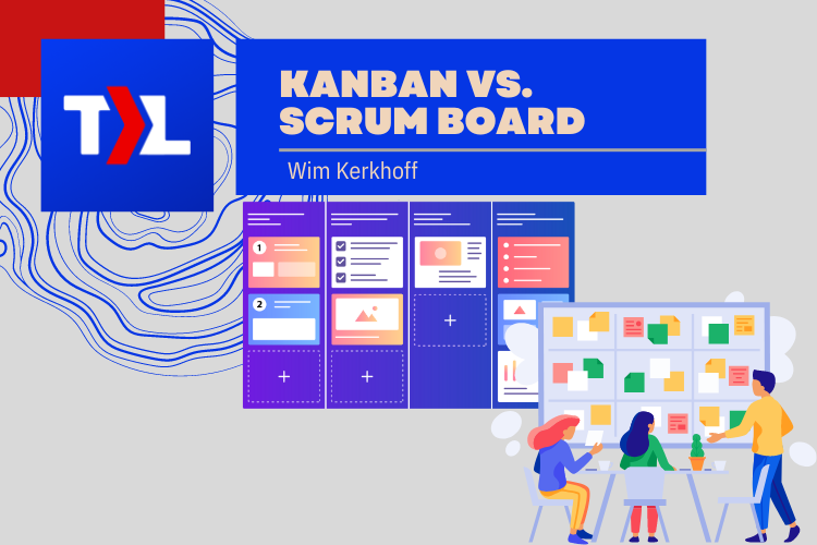 Kanban vs. Scrum Board | TopLeft Kanban boards Kanban vs. Scrum Board | TopLeft Kanban boards